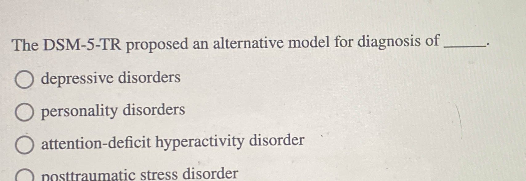 Solved The DSM-5-TR proposed an alternative model for | Chegg.com
