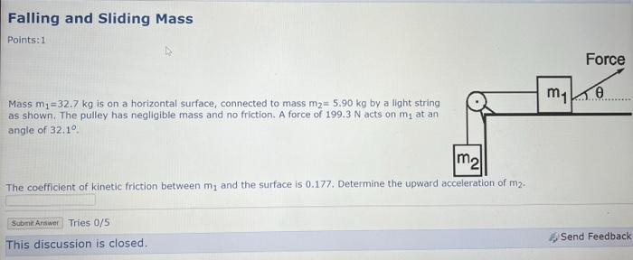 Solved Falling and Sliding Mass Points: 1 Mass m1=32.7 kg is | Chegg.com
