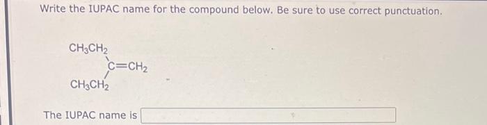 Solved Draw a structural formula for 3-ethyl-1-pentene. - | Chegg.com
