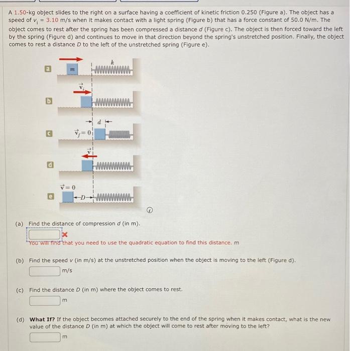 Solved A 1.50−kg object slides to the right on a surface | Chegg.com