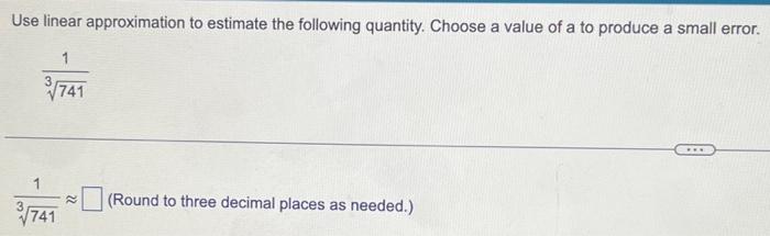 Solved Use linear approximation to estimate the following | Chegg.com