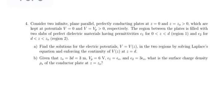 Solved 4. Consider two infinite, plane parallel, perfectly | Chegg.com