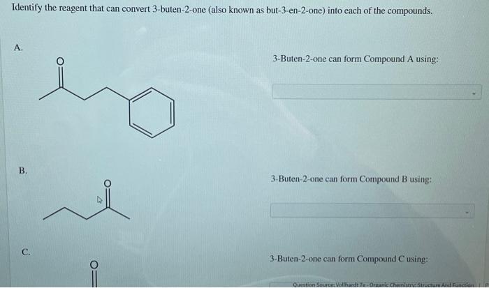 Solved 3-Buten-2-one can form Compound B using: C. | Chegg.com