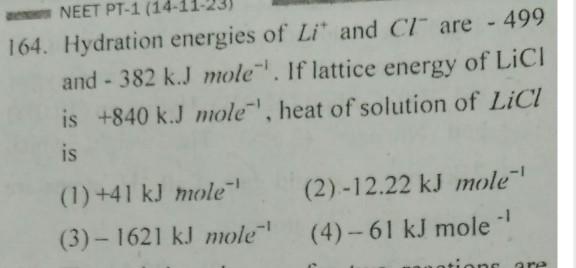 Solved 64. Hydration energies of Li+and Cl−are -499 and | Chegg.com