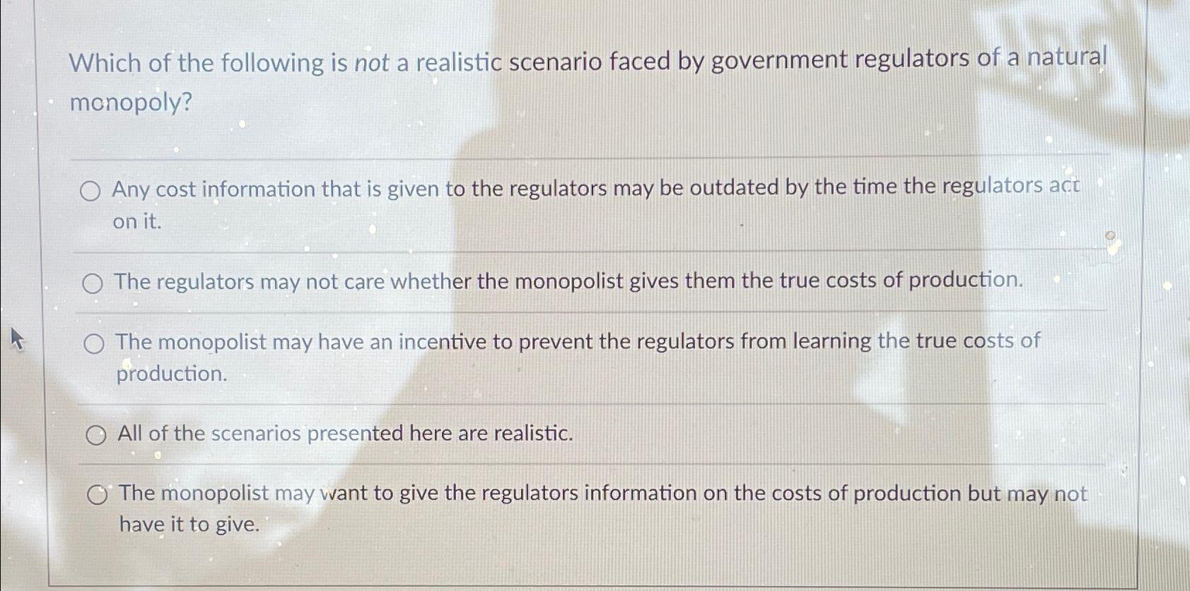 Solved Which of the following is not a realistic scenario | Chegg.com