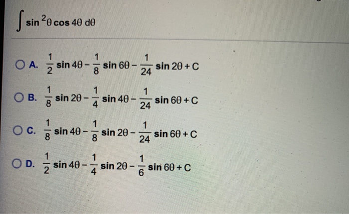 Solved I sin sin 20 cos 40 de 1 1 1 sin 40 sin 60 sin 20+C 8 | Chegg.com