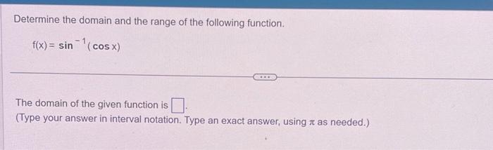 Solved Determine The Domain And The Range Of The Following 7518