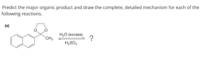 Solved Predict the major organic product and draw the | Chegg.com