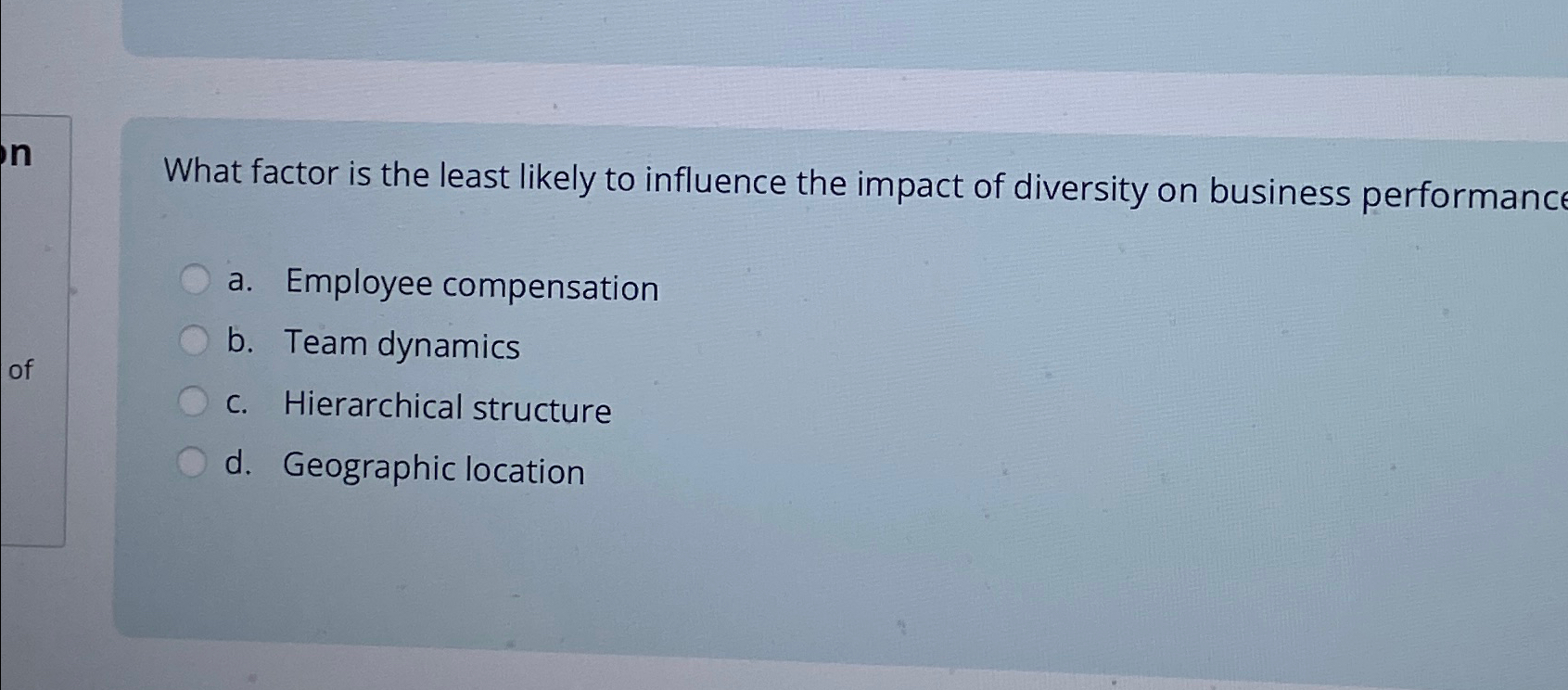 Solved What factor is the least likely to influence the | Chegg.com