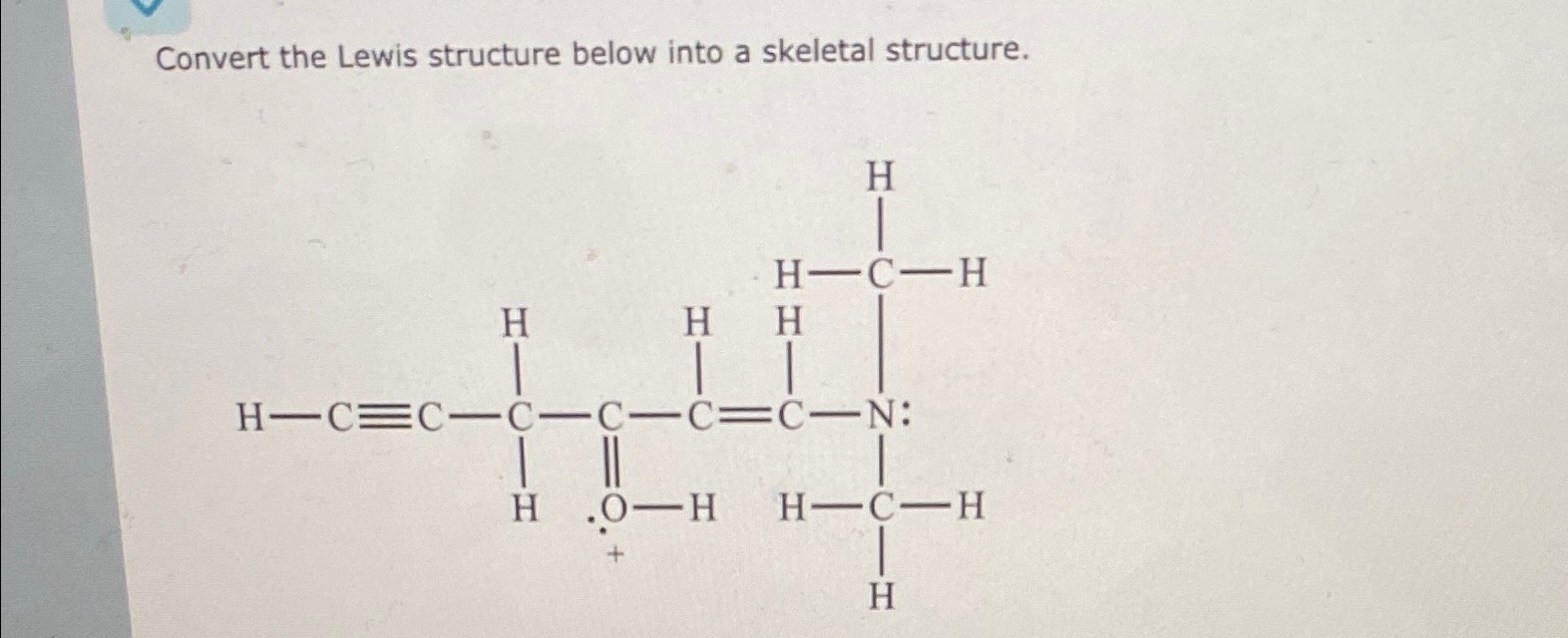 Solved Convert the Lewis structure below into a skeletal | Chegg.com