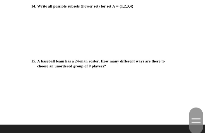 Solved 14. Write all possible subsets (Power set) for set A | Chegg.com