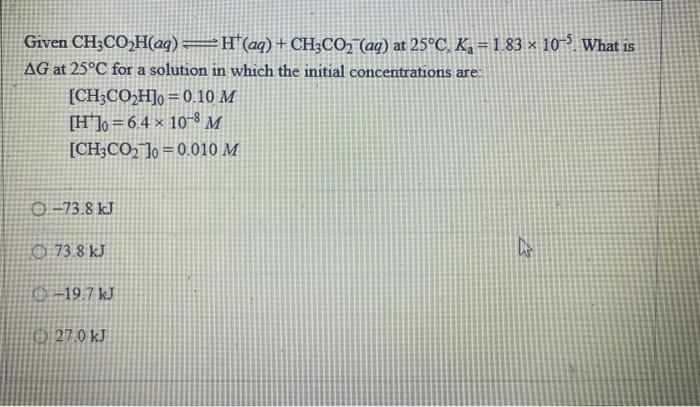 Solved Given CH3CO2H(aq)⇌H+(aq)+CH3CO2−(aq) at | Chegg.com