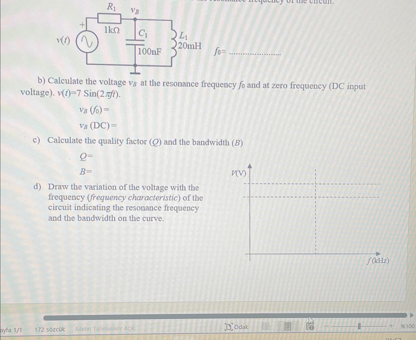 Solved f0=b) ﻿Calculate the voltage vB ﻿at the resonance | Chegg.com
