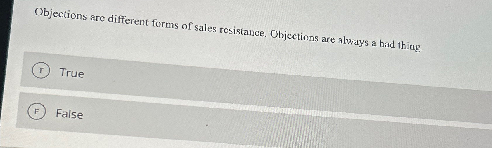 Solved Objections are different forms of sales resistance. | Chegg.com