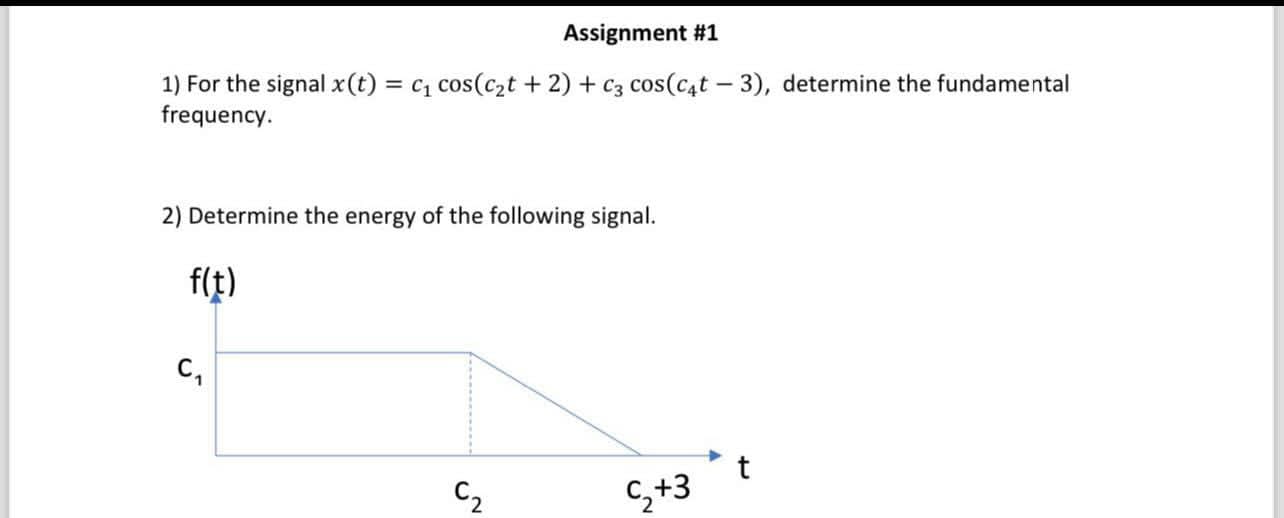 Assignment #1For the signal | Chegg.com