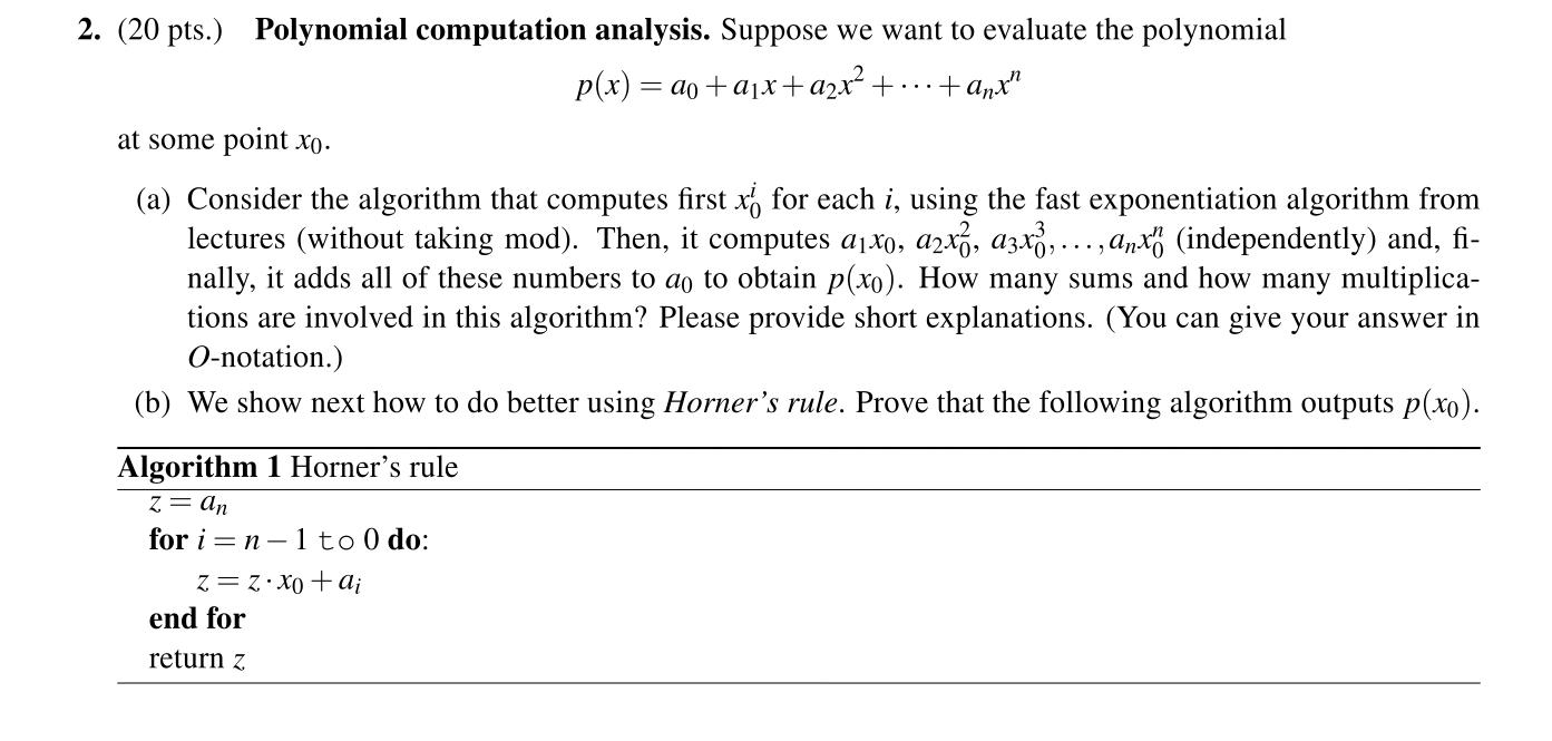 Solved (20 ﻿pts.) ﻿Polynomial computation analysis. Suppose | Chegg.com