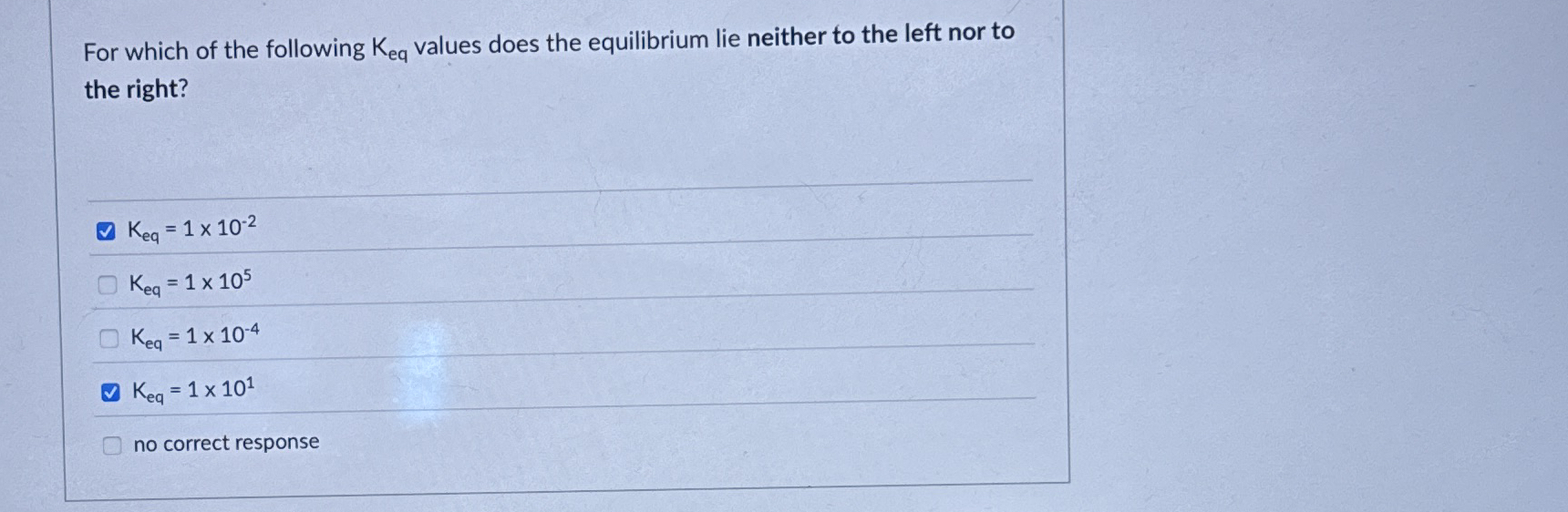 Solved For which of the following Keq ﻿values does the | Chegg.com