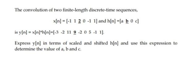 Solved The convolution of two finite-length discrete-time | Chegg.com