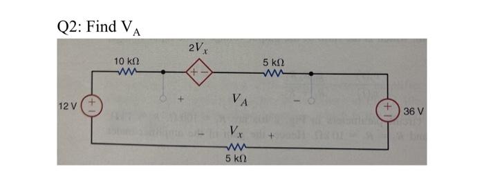 Solved Q2: Find VA | Chegg.com