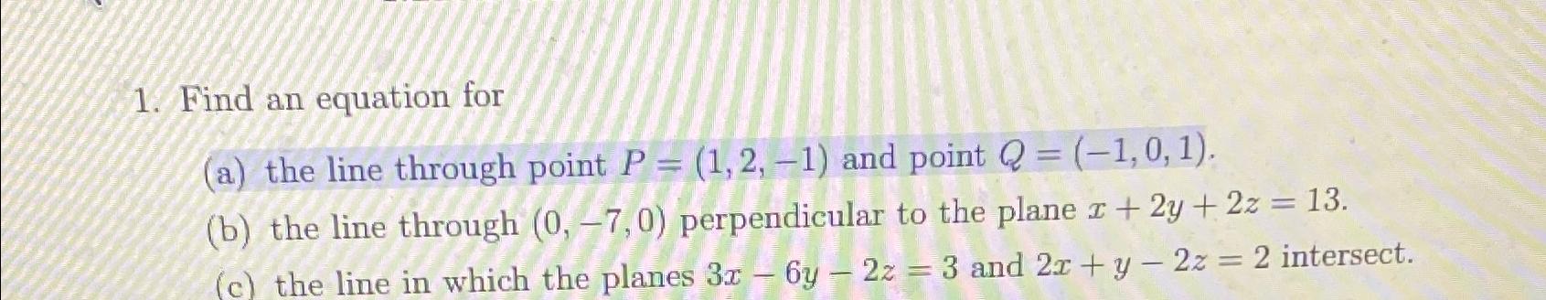 Solved Find an equation for(a) ﻿the line through point | Chegg.com