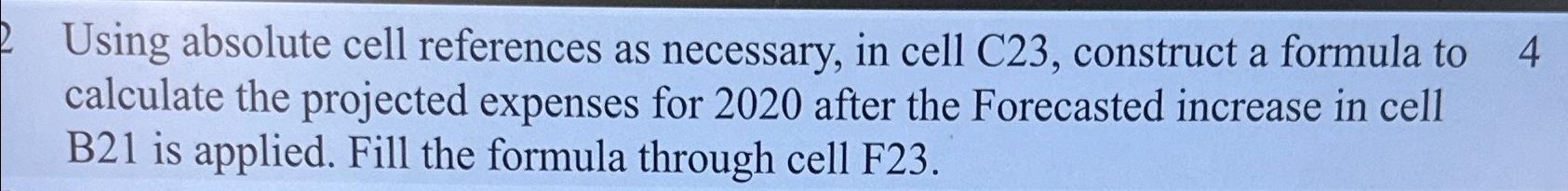Solved Using absolute cell references as necessary, in cell | Chegg.com