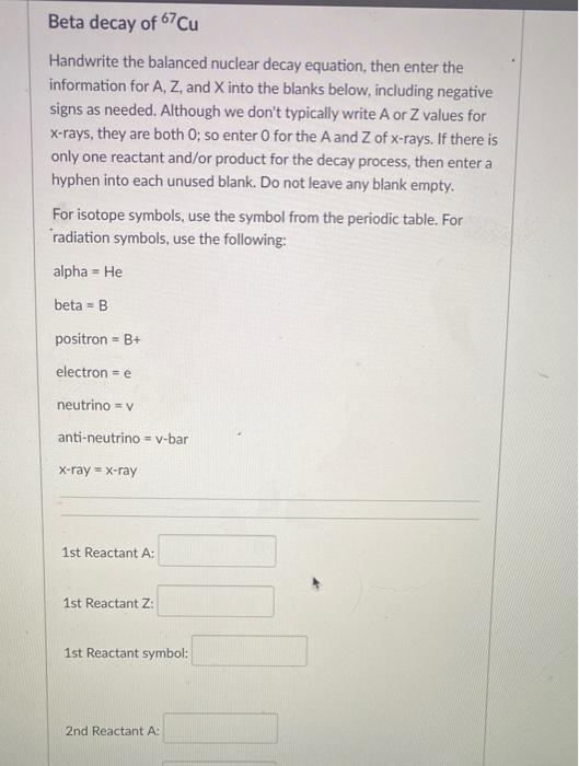 Beta decay of 67Cu Handwrite the balanced nuclear | Chegg.com