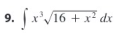 Solved Evaluate the integral: ∫﻿﻿x316+x22dx | Chegg.com