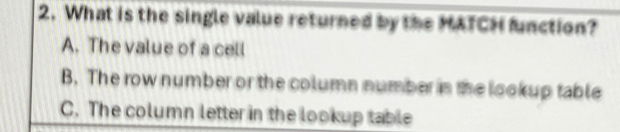 Solved What is the single value returned by the MATCH | Chegg.com