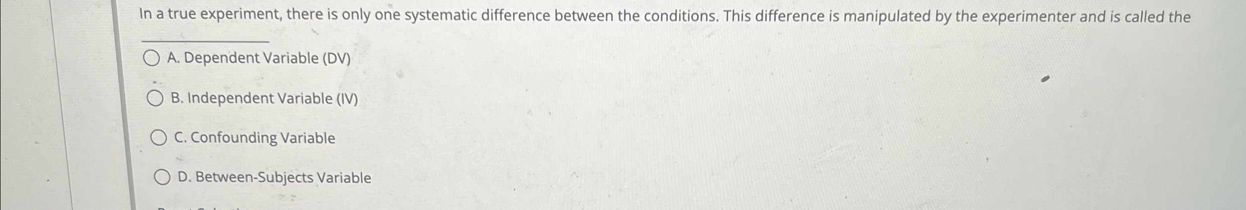 Solved In a true experiment, there is only one systematic | Chegg.com