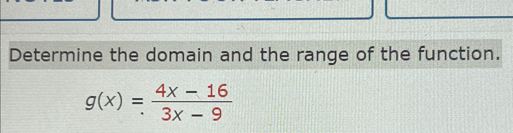 Solved Determine the domain and the range of the | Chegg.com