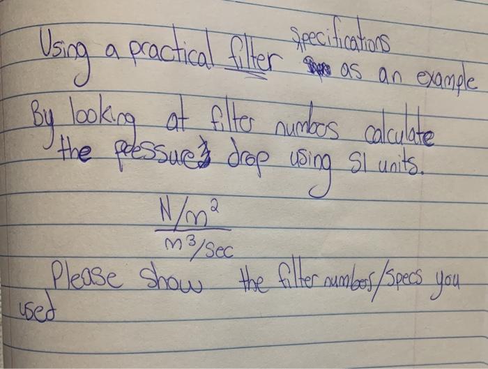 Using a practical filter and as an example By looking | Chegg.com