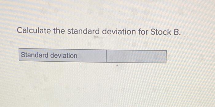 Solved Calculate the expected return for Stock A. Answer is | Chegg.com