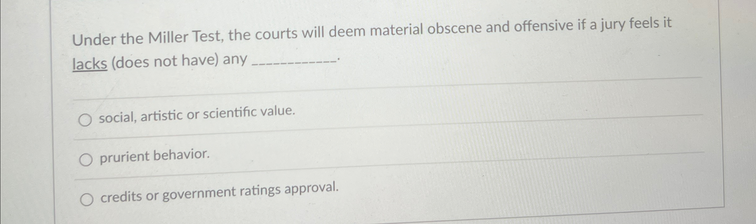 Solved Under the Miller Test, the courts will deem material | Chegg.com