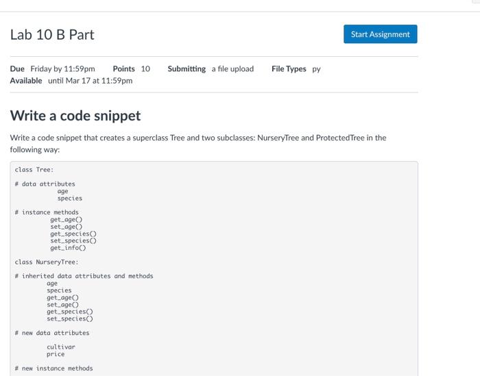 Solved Write a code snippet that creates a superclass Tree | Chegg.com