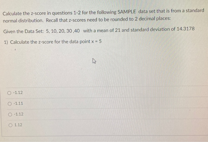 Solved Calculate the Z-score in questions 1-2 for the | Chegg.com