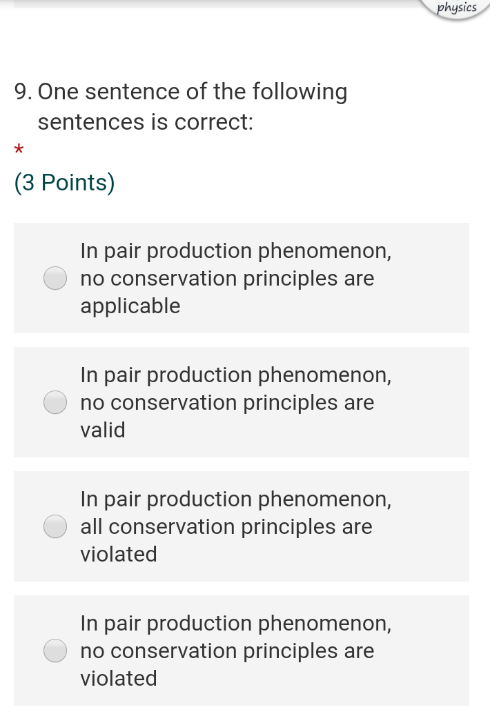 Solved physics 9. One sentence of the following sentences is | Chegg.com