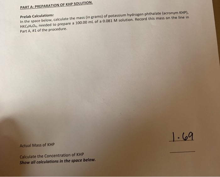 Solved PART A: PREPARATION OF KHP SOLUTION, Prelab | Chegg.com