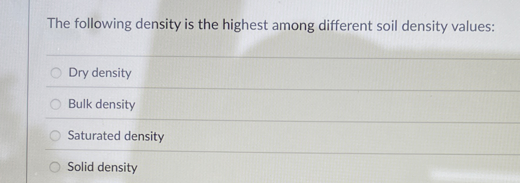 Solved The following density is the highest among different | Chegg.com
