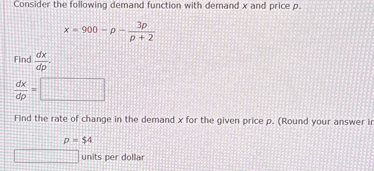 Solved Consider the following demand function with demand x | Chegg.com