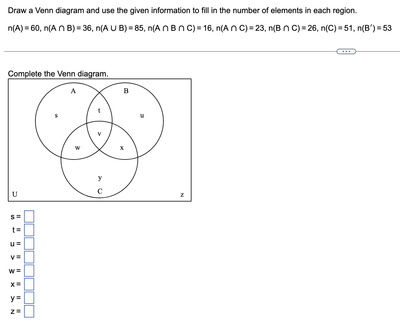 Solved Draw a Venn diagram and use the given information to | Chegg.com