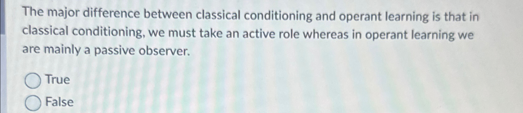 Solved The major difference between classical conditioning | Chegg.com