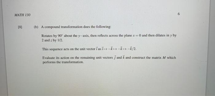 Solved MATH 130 18] (b) A compound transformation does the | Chegg.com