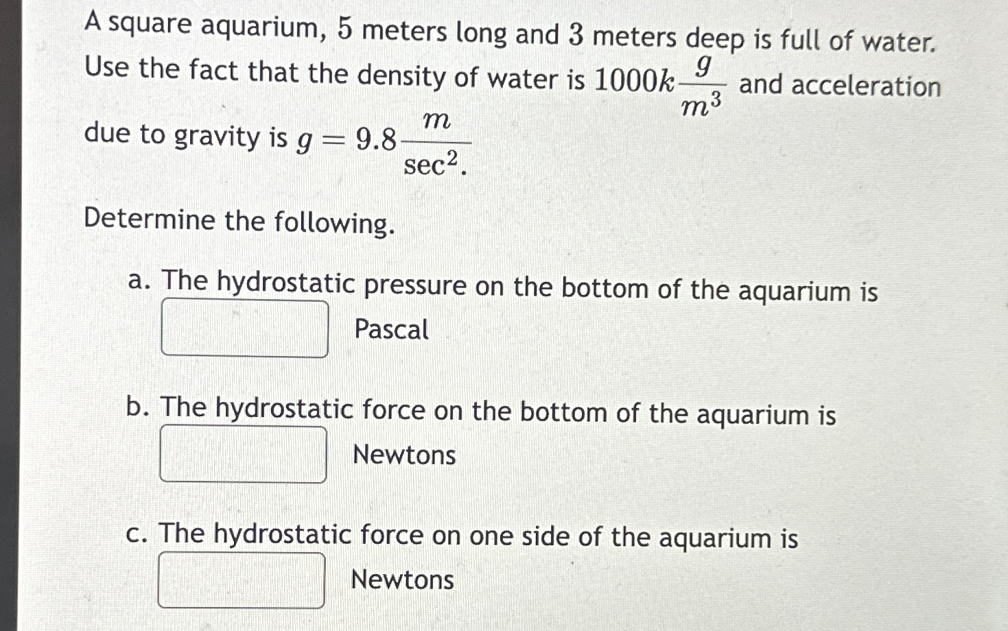 Solved A square aquarium, 5 ﻿meters long and 3 ﻿meters deep | Chegg.com