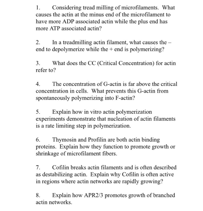 Solved 1. Considering tread milling of microfilaments. What | Chegg.com