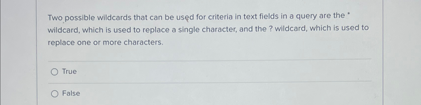 Solved Two possible wildcards that can be used for criteria | Chegg.com