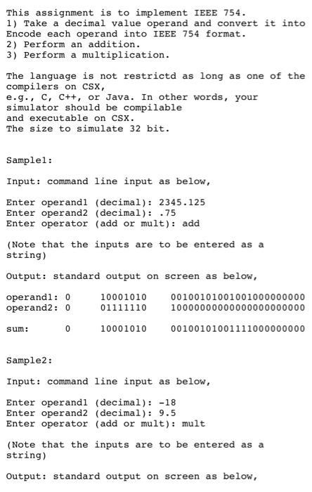 Solved This assignment is to implement IEEE 754. 1) Take a | Chegg.com
