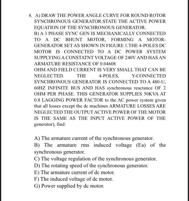 Solved 4. A) DRAW THE POWER ANGLE CURVE FOR ROUND ROTOR | Chegg.com