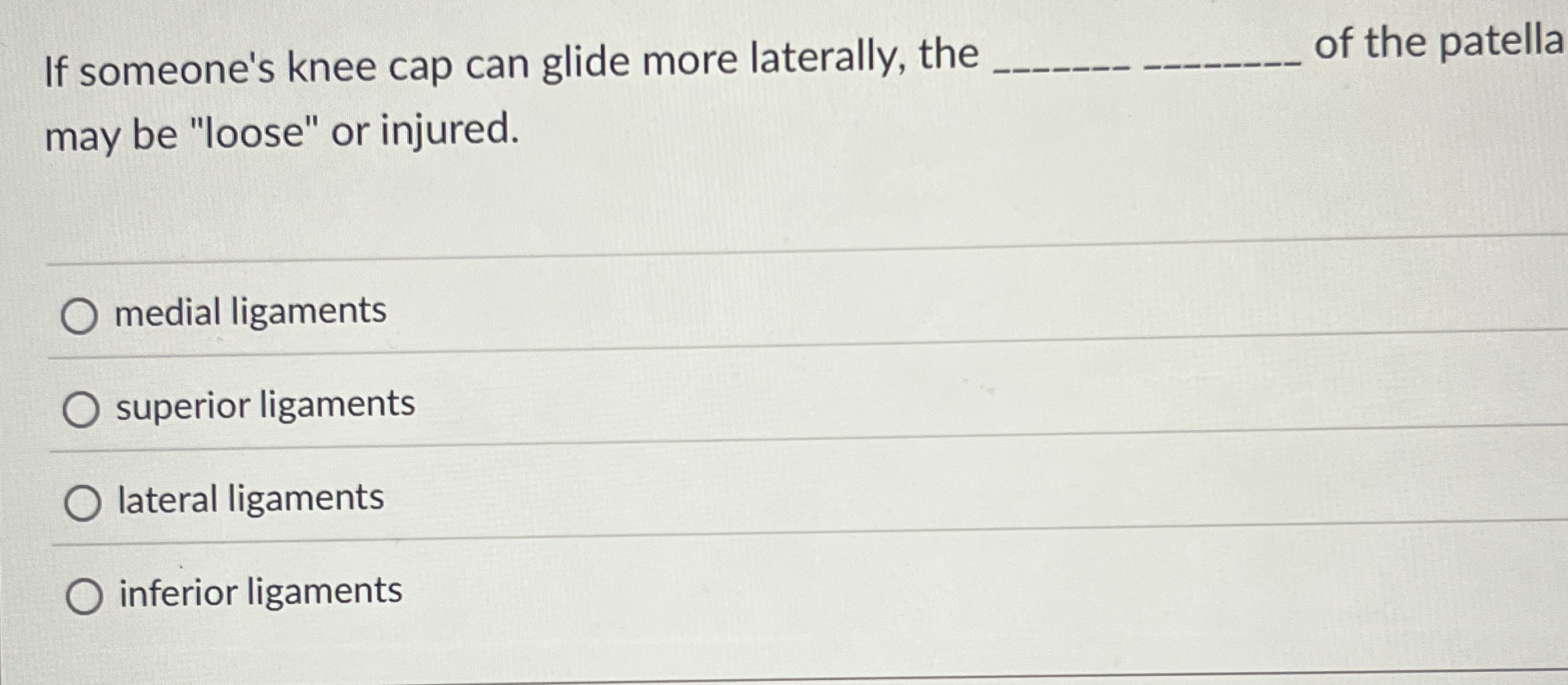 Solved If someone's knee cap can glide more laterally, the | Chegg.com