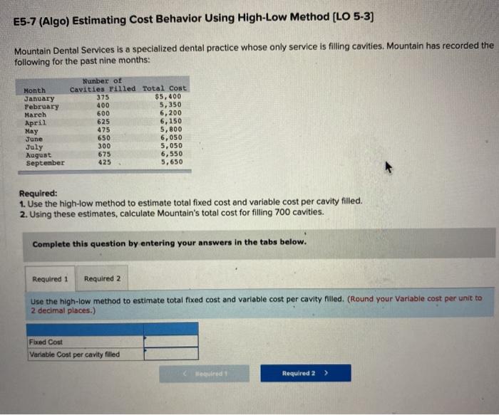 Solved E5-7 (Algo) Estimating Cost Behavior Using High-Low | Chegg.com