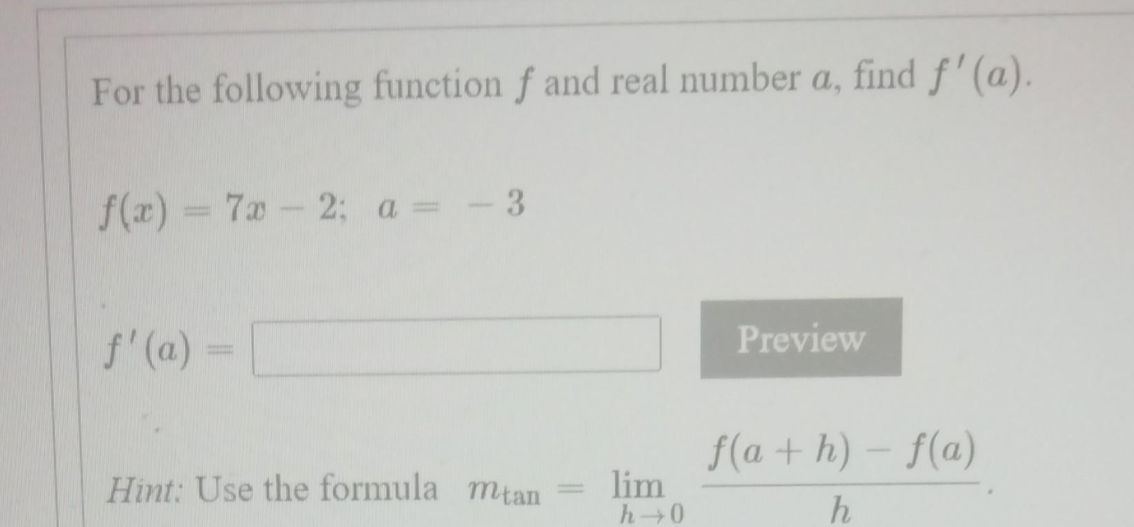 Solved For the following function f and real number a, find | Chegg.com